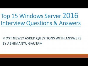 Top 15 Interview Questions And Answer for windows Server 2016