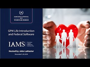 GPM Life Introduction and Federal Software