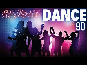 2 HORAS de Flashback Dance Anos 90 - Balada Dance Anos 90 - Flash Back Dance - AS MELHORES