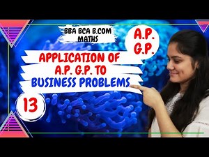 Application of A.P G.P to business problems|A.P G.P|BBA Maths|BCOM Maths|Dream maths