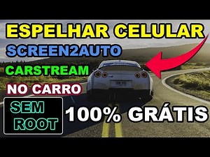 YOUTUBE + ESPELHAMENTO DO CELULAR NO CARRO EM MOVIMENTO SEM ROOT + CARSTREAM