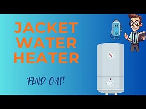 Jacket Water Heater