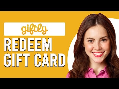 How To Redeem Giftly Gift Card (How To Use Giftly Gift Card)