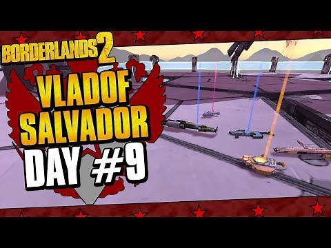 Borderlands 2 | Salvador Vladof Allegiance Playthrough Funny Moments And Drops | Day #9
