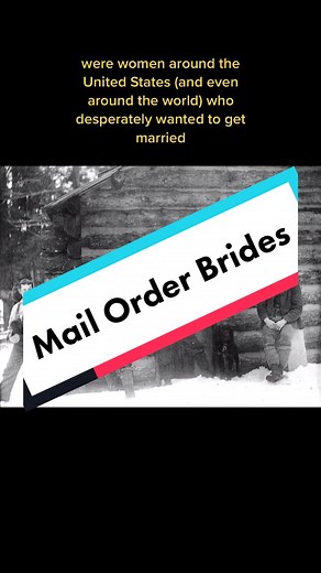 The Fascinating History of Mail Order Brides