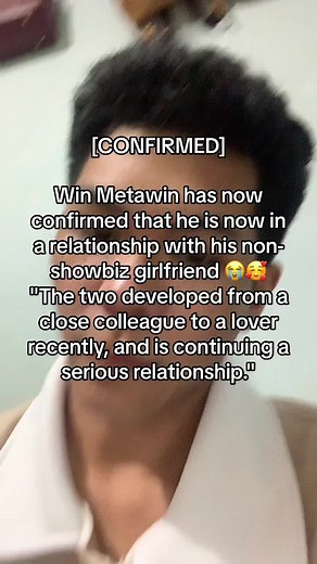 Win Metawin Confirms Relationship with Non-Showbiz Girlfriend