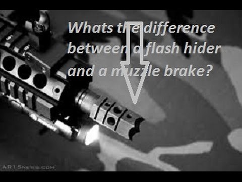 Whats the difference between a flash hider and a muzzle brake?