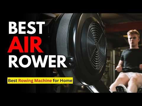 The 3 Best Air Rowing Machine for Home (2025) | Best Air Resistance Rower