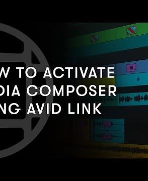 How To Activate Avid Media Composer using the Avid Link