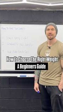 How To Choose The Right Weight: A Beginners Guide