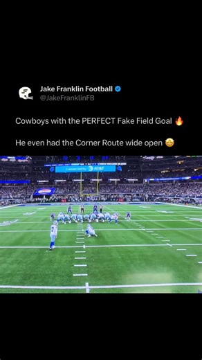 Jake Franklin Football on Instagram: "Cowboys with the PERFECT Fake Field Goal 🔥 He even had the Corner Route wide open 🤩"