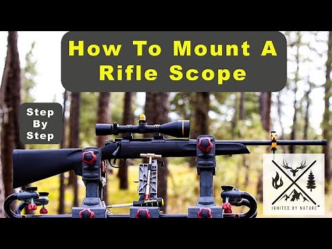 Rifle Scope Mounting Made Simple: Step-by-Step Tutorial on How to Properly Mount Your Rifle Scope