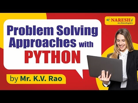 Problem Solving Approaches with Python | Session-2 | Mr. K V Rao