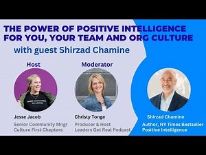 The Power of Positive Intelligence w/ Shirzad Chamine - CultureFirst Live Webinar