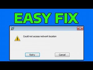 How To Fix Could Not Access Network Location Error in Windows