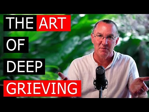 The Art of Deep Grieving: Unlock Your Emotional Power