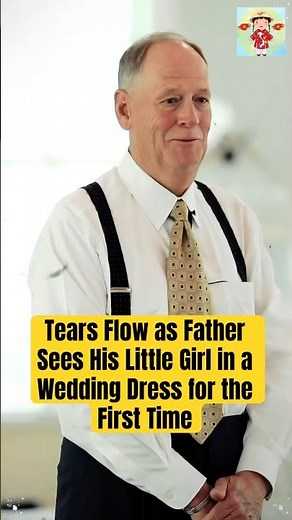 Tears Flow as Father Sees His Little Girl in a Wedding Dress for the First Time #wedding