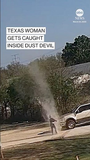 Texas woman gets caught inside dust devil