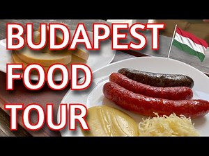 Budapest Food Tour 🍴 🇭🇺