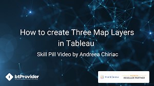 How to create Three Map Layers in Tableau with btProvider