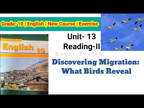 Class 10 English || Unit-13 Reading-II || Discovering Migration: What Birds Reveal || Exercise