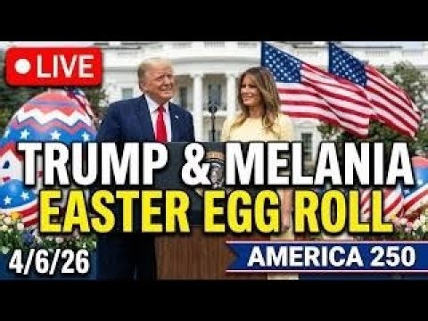 LIVE: President Trump & Melania Host 2026 White House Easter Egg Roll | America 250