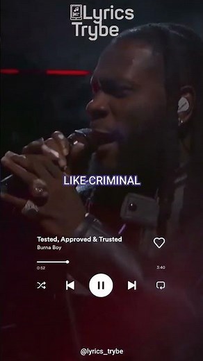 Burna Boy - Tested, Approved & Trusted (Lyrics) #lyricstrybe