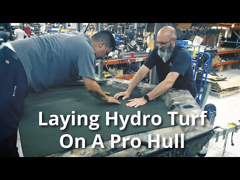 Laying Hydro Turf On A Pro Hull - Excel Boats