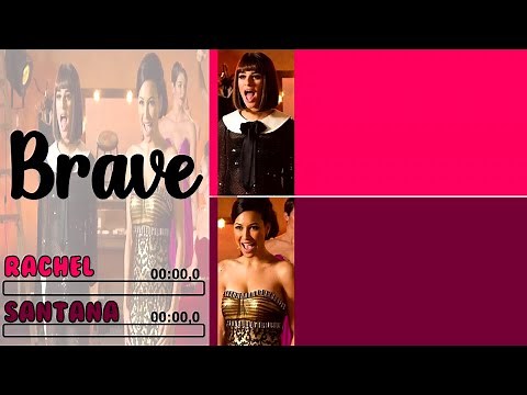 Glee - Brave | Line Distribution + Lyrics