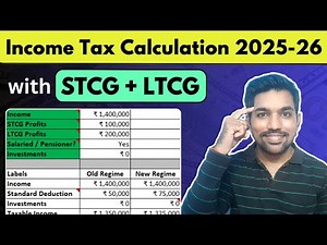 Income Tax Calculation 2025-26 | Salary + STCG + LTCG [Excel Calculator]