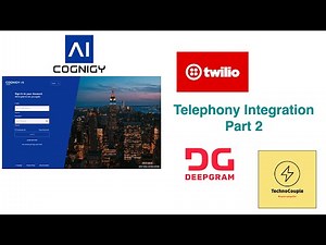 Cognigy AI Integration with Twilio Telephony Platform (IVR) Part 2