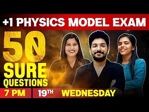 Plus One Model Exam | Physics | 50 Sure Questions | Exam Winner