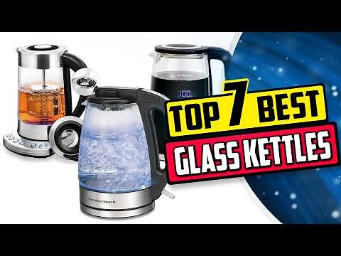 Best Glass Kettle | Top 7 Reviews [Buying Guide]