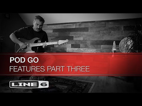Line 6 | POD Go Features: Looper, Effects Loop, Amp Out, and IR Loading