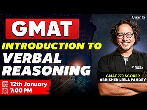 GMAT 2025 : Introduction to Verbal Reasoning Section of GMAT