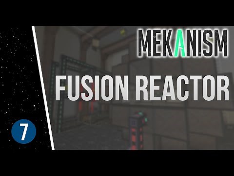 Minecraft - Mekanism Tutorial Part 7: The Fusion Reactor (1.7-1.15)