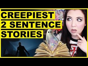 The Creepiest 2 Sentence Stories Ever