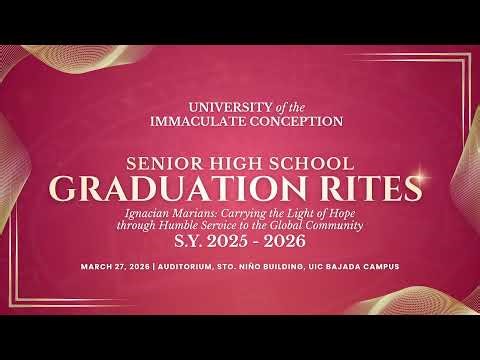 LIVE | UIC Grade 12 Graduation Rites 2026