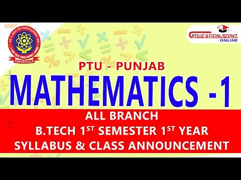 PTU Mathematics 1 Full Syllabus | B.Tech 1st Sem 1st Year All Branches | PTU B.Tech Maths 1