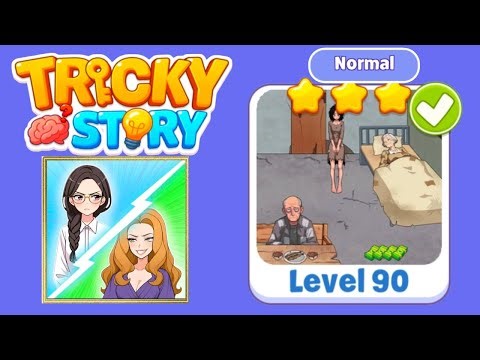 Tricky story normal level 90 solution walkthrough