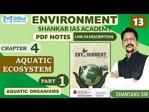 Aquatic Ecosystem- PART 1 Video Lecture - UPSC