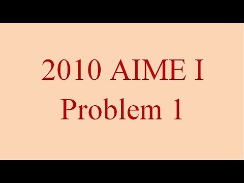 2010 AIME I Problem 1