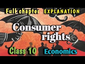CONSUMER RIGHTS EXPLAINED|CLASS 10th| Economics|Chapter 5|NCERT|CBSE Class 10|Full chapter