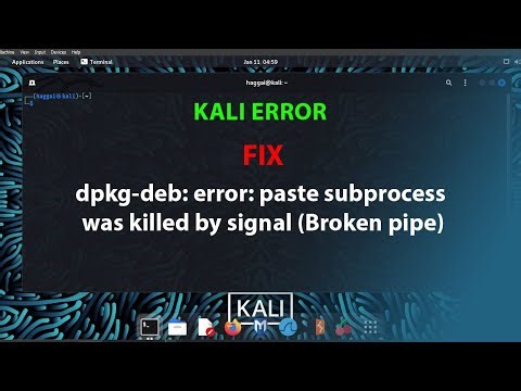 KALI FIX: dpkg-deb: error: paste subprocess was killed by signal (Broken pipe)