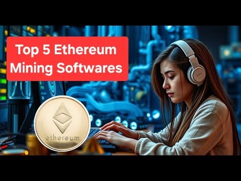 Top 5 Ethereum Mining Softwares | Crypto Engineer | 2024-25