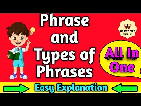 Phrases in English Grammar | Phrase and types of Phrases| Easy explanation(@HASSLEFREEENGLISH)