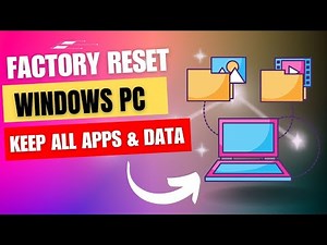 Factory Reset Windows Without Losing Data And Apps