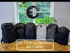 Best Packable Backpacks | My Recommended Packable Backpacks | Lightweight Travel Daypacks