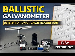 Ballistic Galvanometer Experiment | Determination of Ballistic Constant with Readings & Calculations