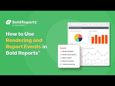 How to Use Rendering and Report Events in Bold Reports